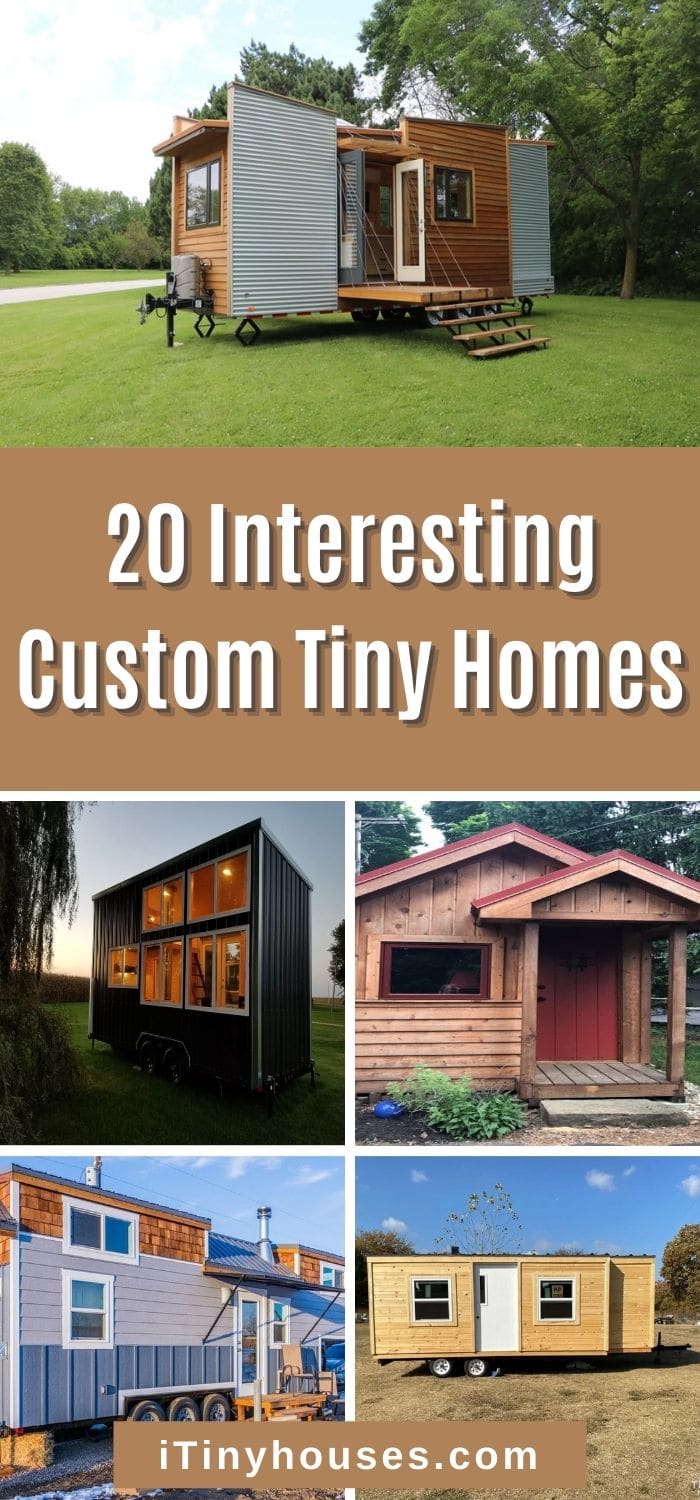 20 Interesting Custom Tiny Homes - Tiny Houses