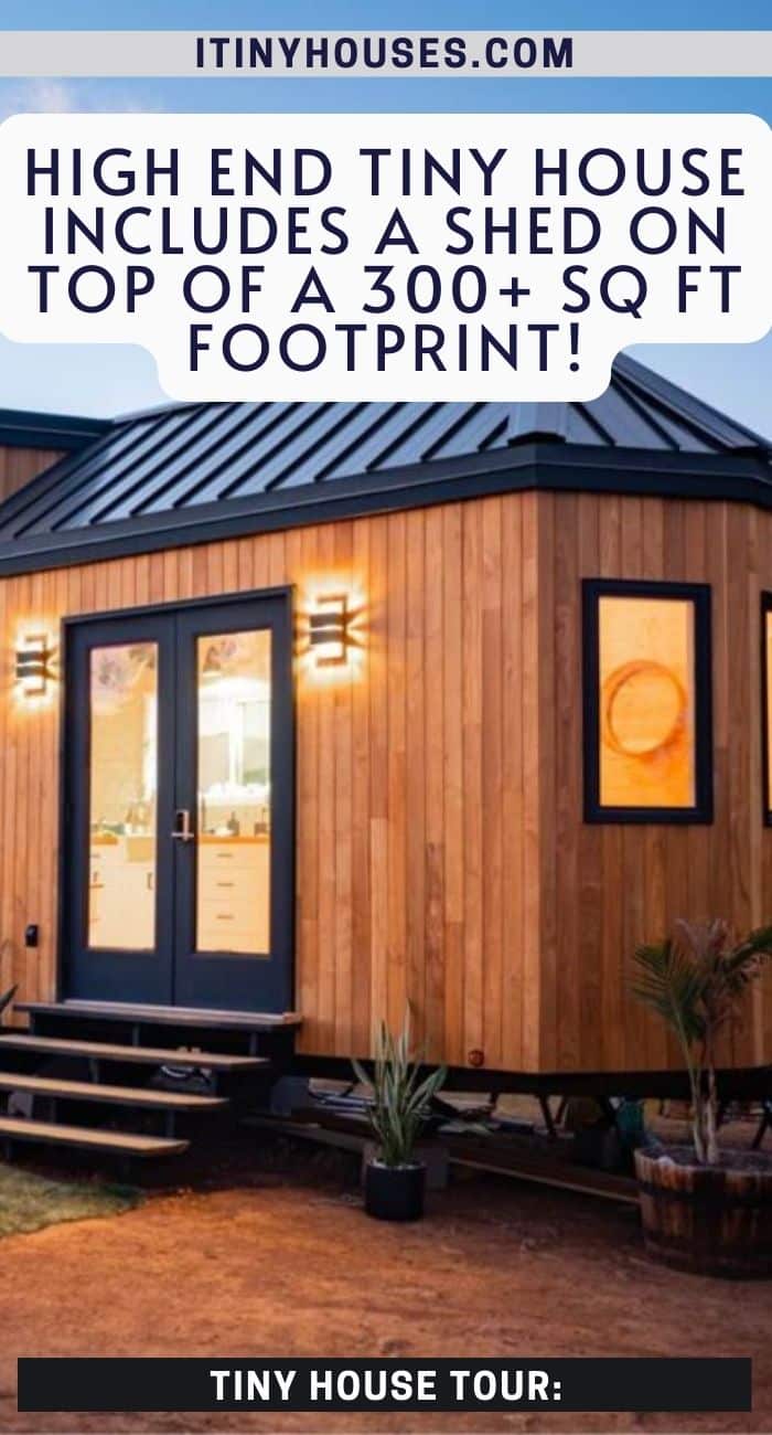 High End Tiny House Has 300 SQ FT Plus A Shed